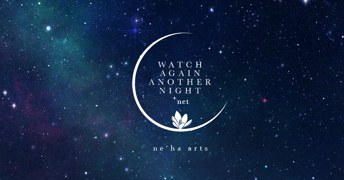 Watch again another night - Ne'ha Arts